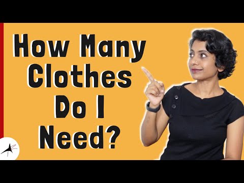 How Many Clothes Do I Need? 10 Practical Tips To Owning Fewer Clothes