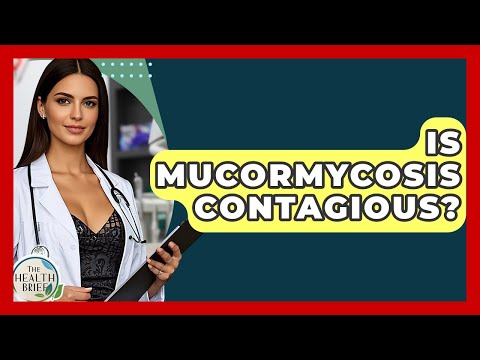 Is Mucormycosis Contagious? - The Health Brief