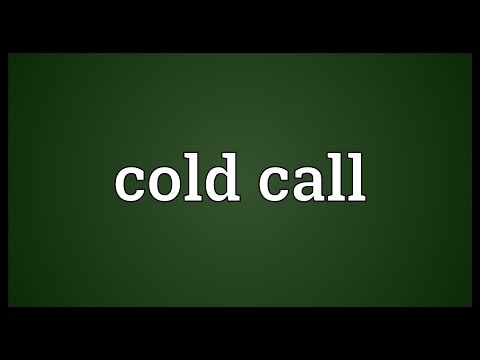 Cold call Meaning