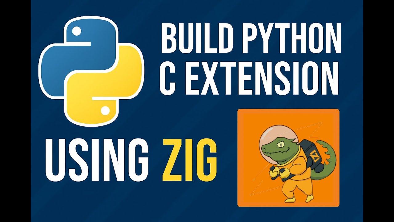 Ziglang: Building Python C extension module using Zig (Part 2)