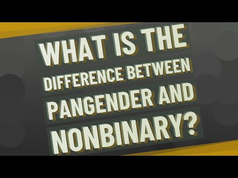 What is the difference between pangender and nonbinary?