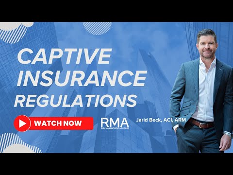 Captive Insurance Regulations