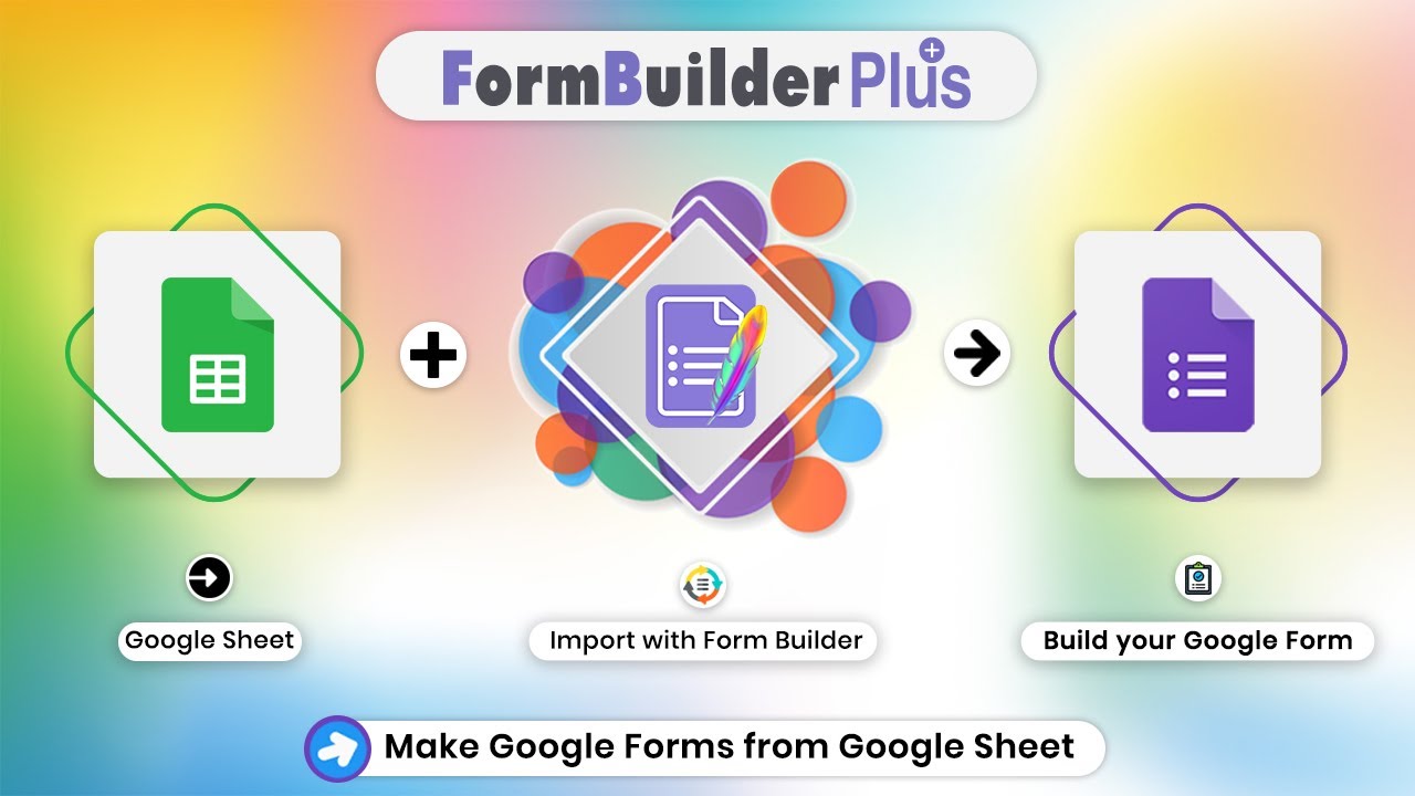 How to make Google Forms from Google Sheets without copy paste? - Form Builder Plus