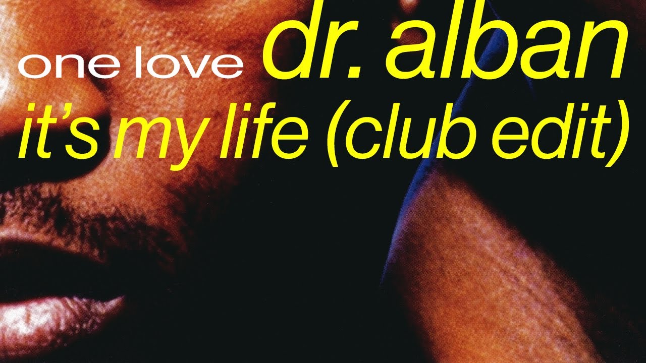 It's My Life by Dr. Alban from Nigeria | Popnable