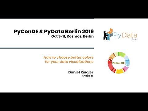 Daniel Ringler: How to choose better colors for your data visualizations | PyData Berlin 2019