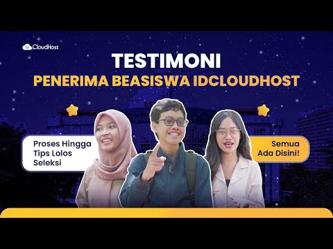 Testimoni Penerima Beasiswa IDCloudHost 2022