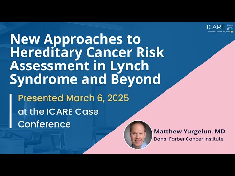 New Approaches to Hereditary Cancer Risk Assessment in Lynch Syndrome ...