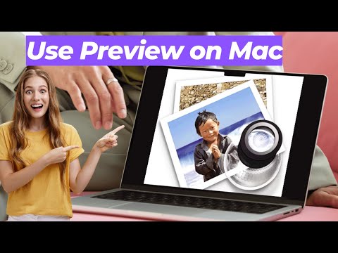 How to Use Preview on Mac | How to Use the Preview App for Viewing and Editing Files on Mac