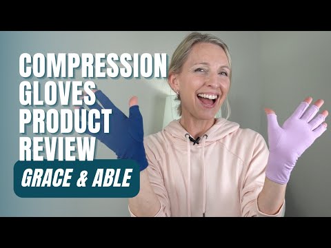 Try Compression Gloves for Swelling and Stiffness: Grace and Able Compression Gloves Product Review