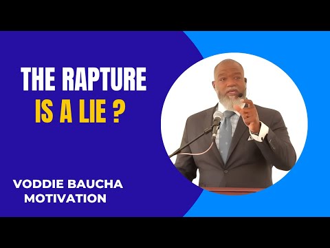 “Christians, You’ve Been Lied To About the Rapture — Here’s the Biblical Truth | Voddie Baucham”