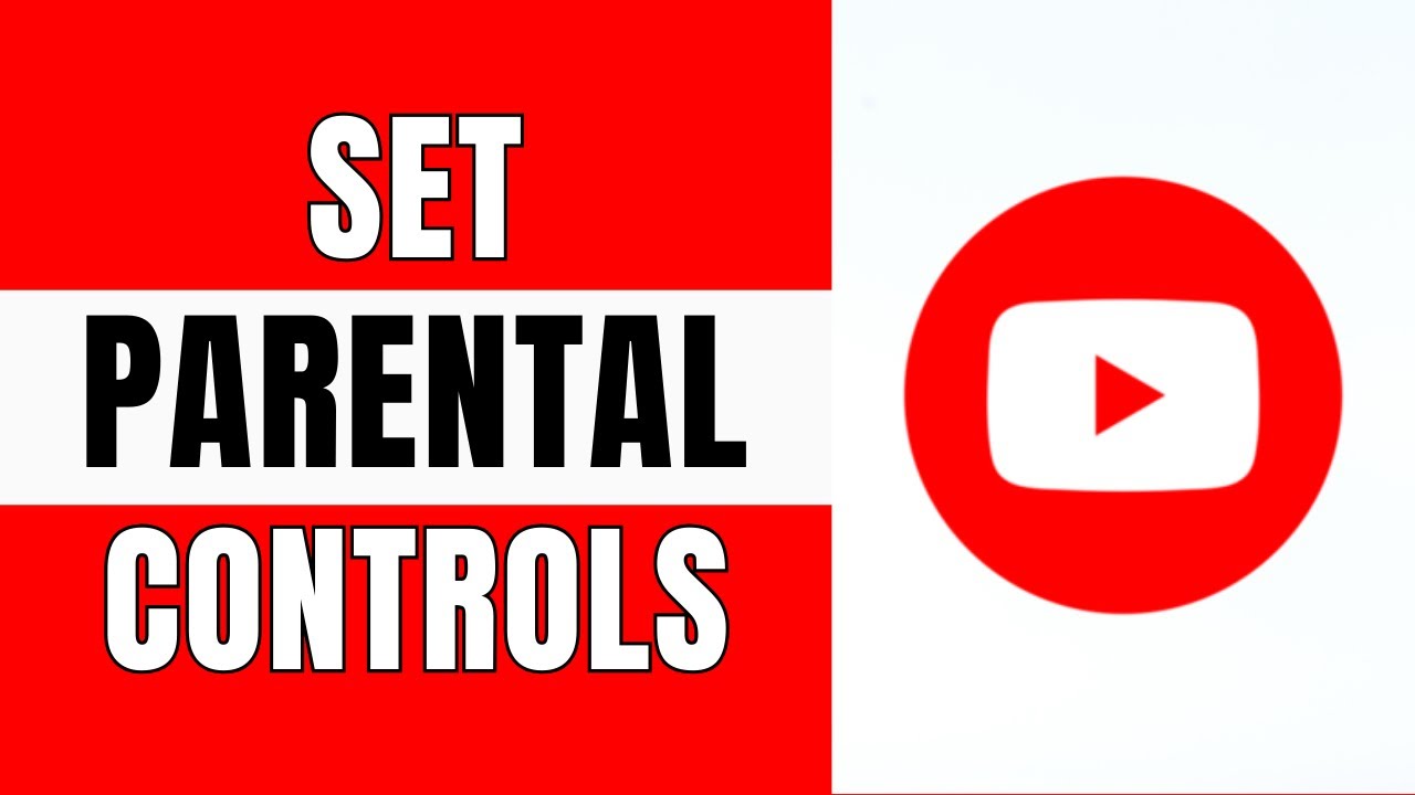 How to Set Parental Controls on YouTube 2026