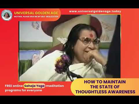 Sahaja Yoga - How to maintain the state of #thoughtless #awareness?