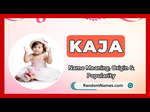 Kaja - Baby Girl Name Meaning, Origin & Popularity - RandomNames.com