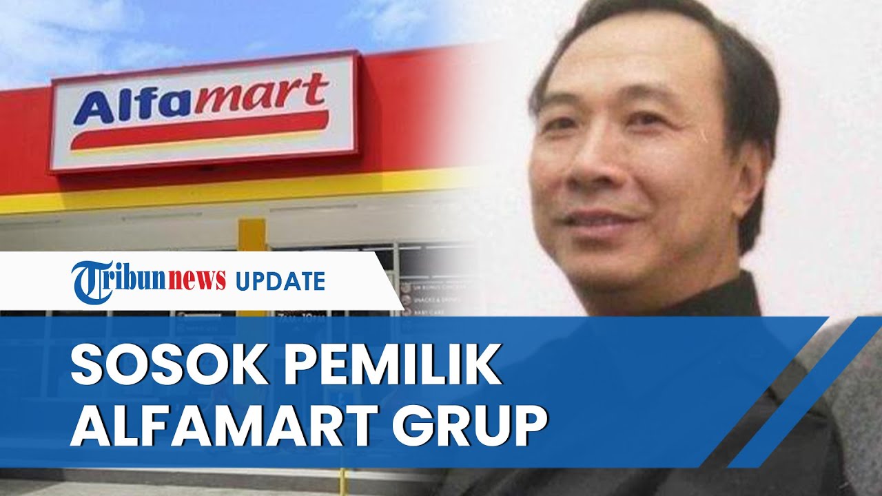 Profil Djoko Susanto Pemilik Alfamart Grup, Masuk Daftar Terkaya ...