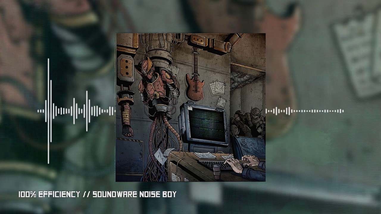 100% Efficiency - Soundware Noise Boy