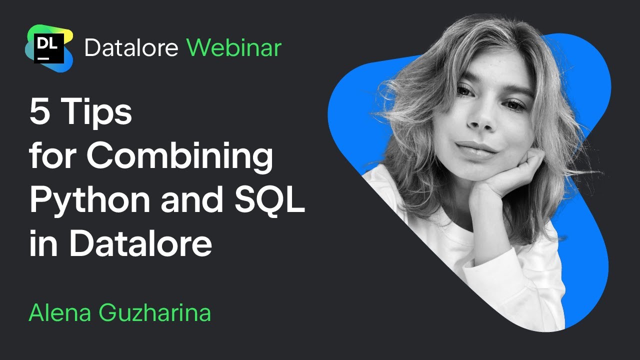 5 Tips for Combining Python and SQL in Datalore