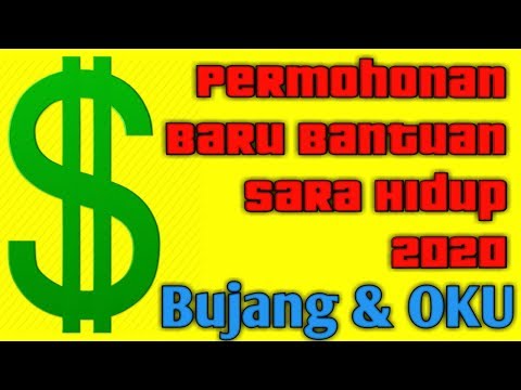 Permohonan Baru Bantuan Sara Hidup Bagi Kategori Bujang & OKU | BSH 2020