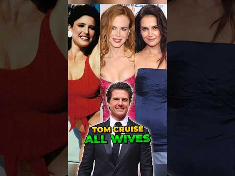 Tom Cruise All Wives | Mimi Rogers | Nicole Kidman | Katie Holmes