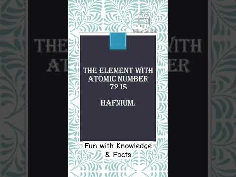 What is the element with atomic number 72? #fun #knowledge #facts #information #learning #chemistry