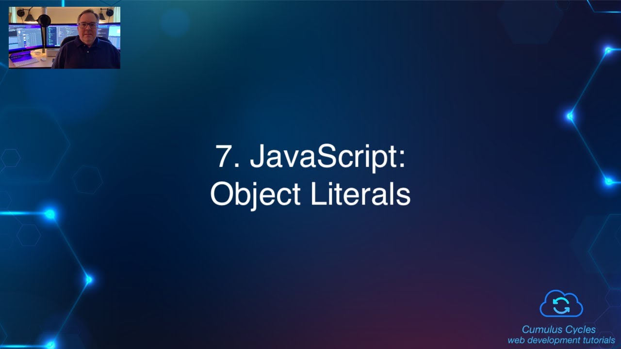 7. JavaScript: Object Literals