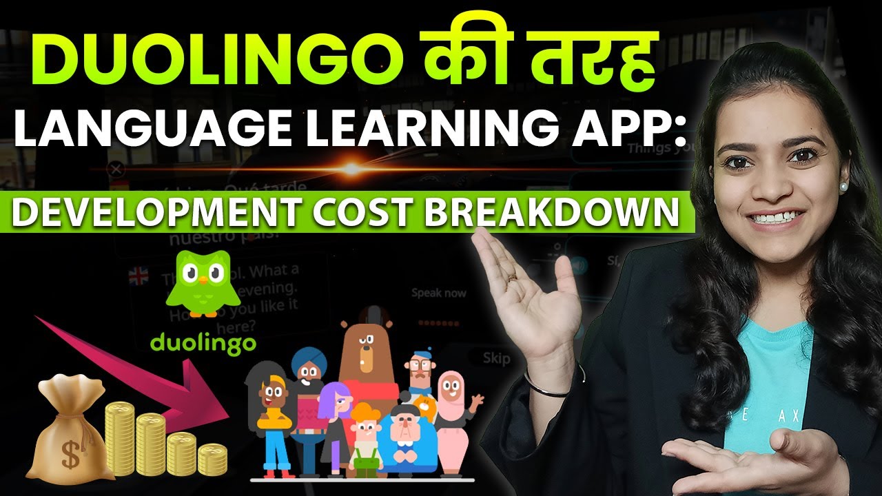 The Surprising Development Cost of Duolingo Like Language Learning Apps