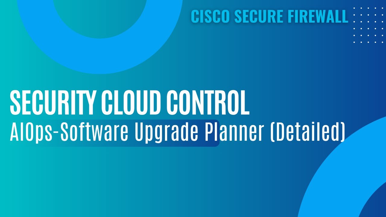 AIOps - Software Upgrade Planner (Detailed)