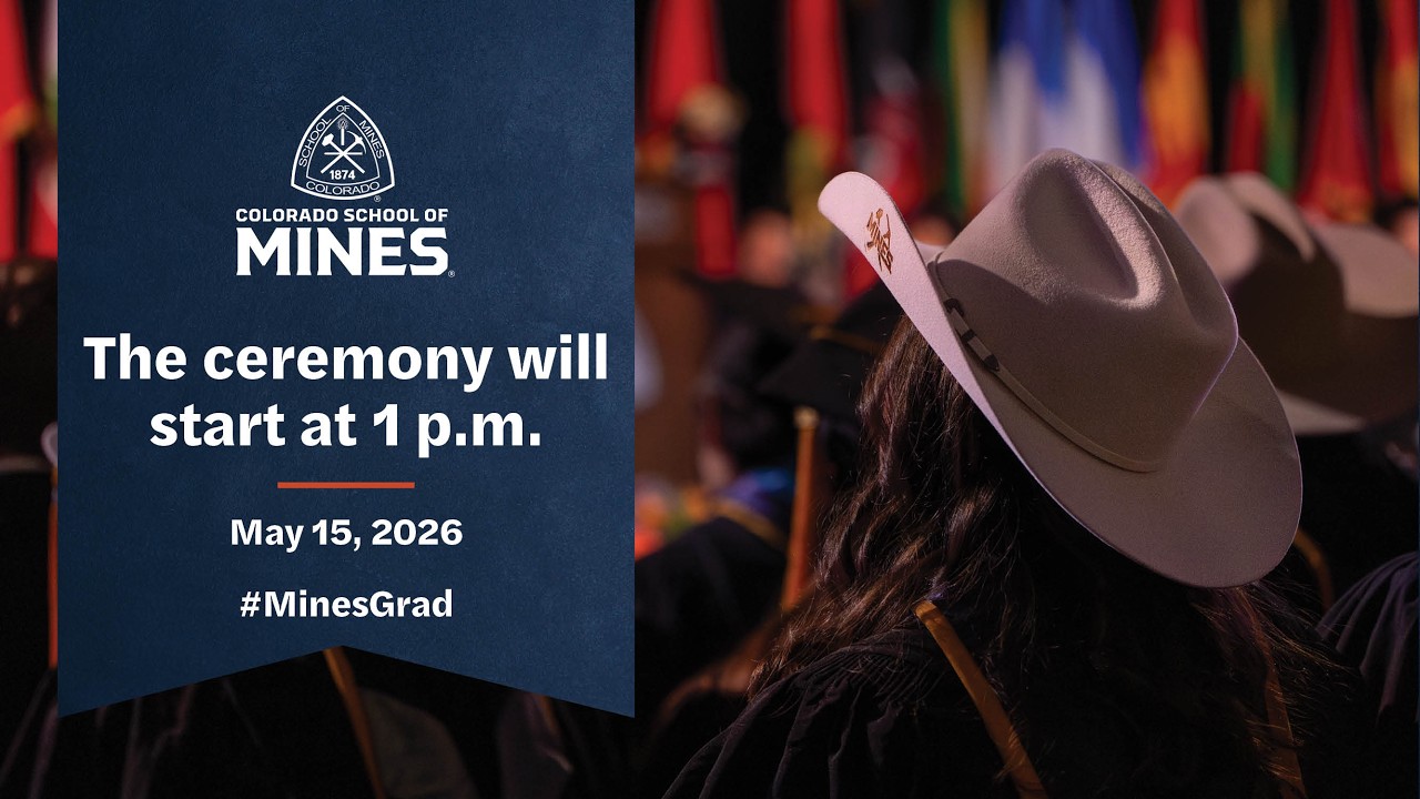 Mines Undergraduate Commencement #4  - May 2026