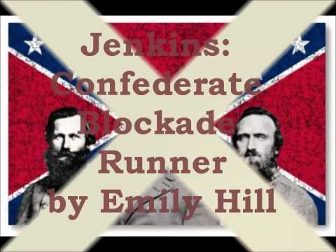 Jenkins: Confederate Blockade Runner