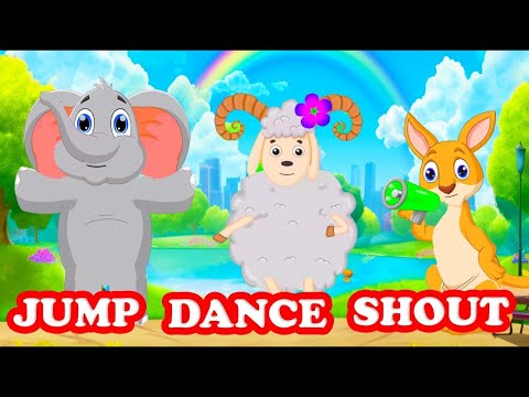 Jump Dance and Shout | Kids & Nursery Rhymes | Sing Along Song | Animated
