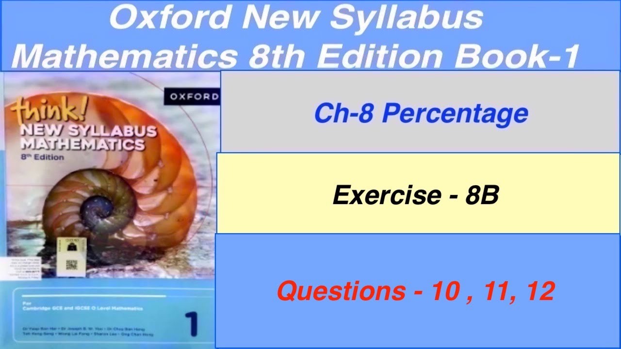 Exercise 8B Question-10, 11, 12,  Think New Syllabus Oxford Mathematics 8th edition Book 1| EX-8B D1