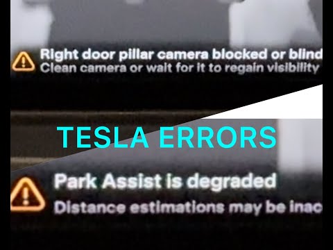 Tesla Errors for Parking Assist - Parking Assist is Degraded OR Right Door Pillar Camera Blocked