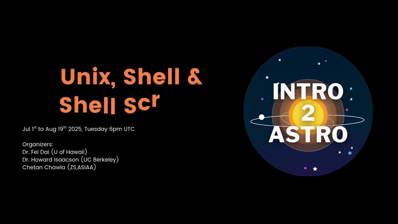 Intro2Astro_2025: Unix, Shell, Shell Script