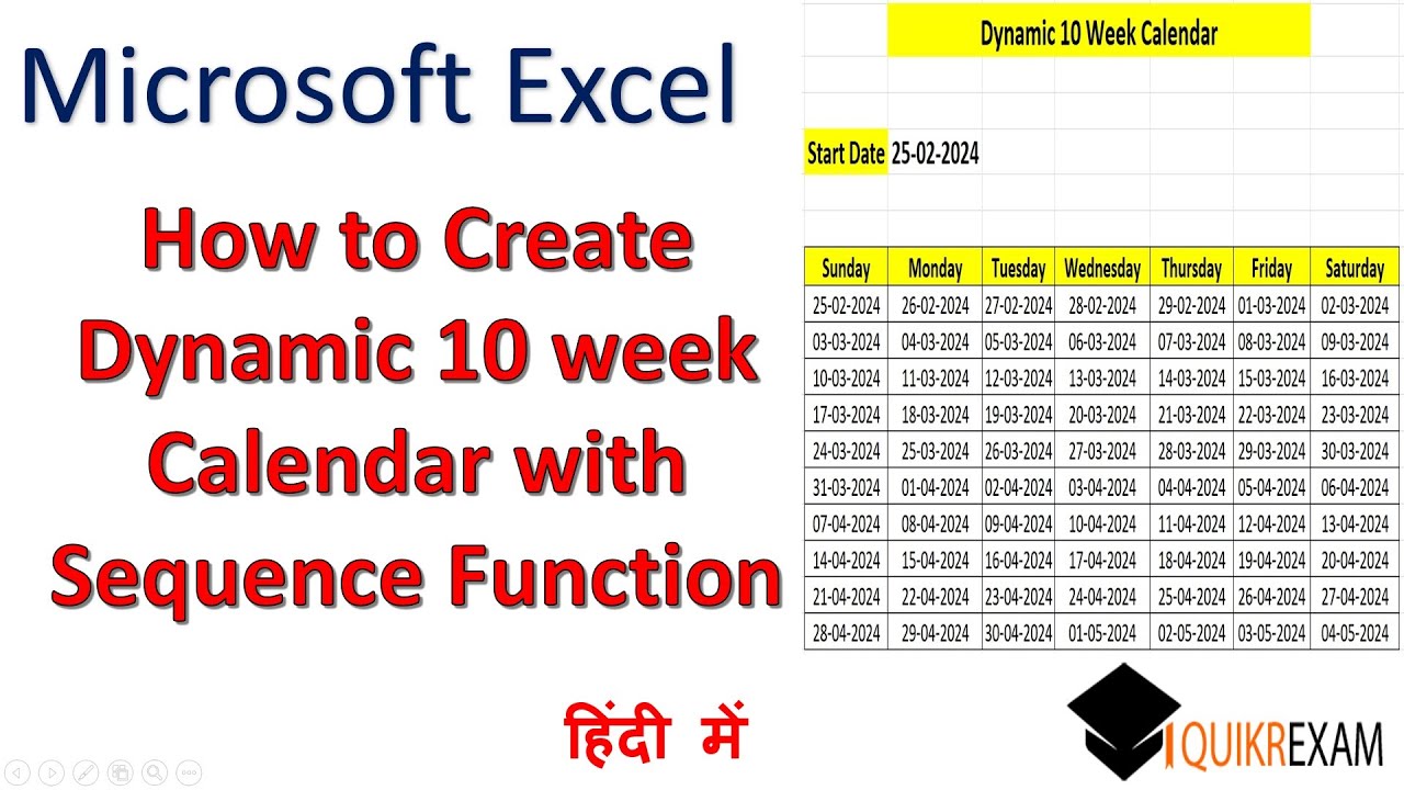 How to create Dynamic 10 week Calendar with Sequence Function in Microsoft Excel