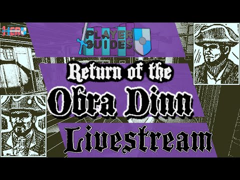 Theory Thursdays: Return of the Return of the Obra Dinn Livestream!