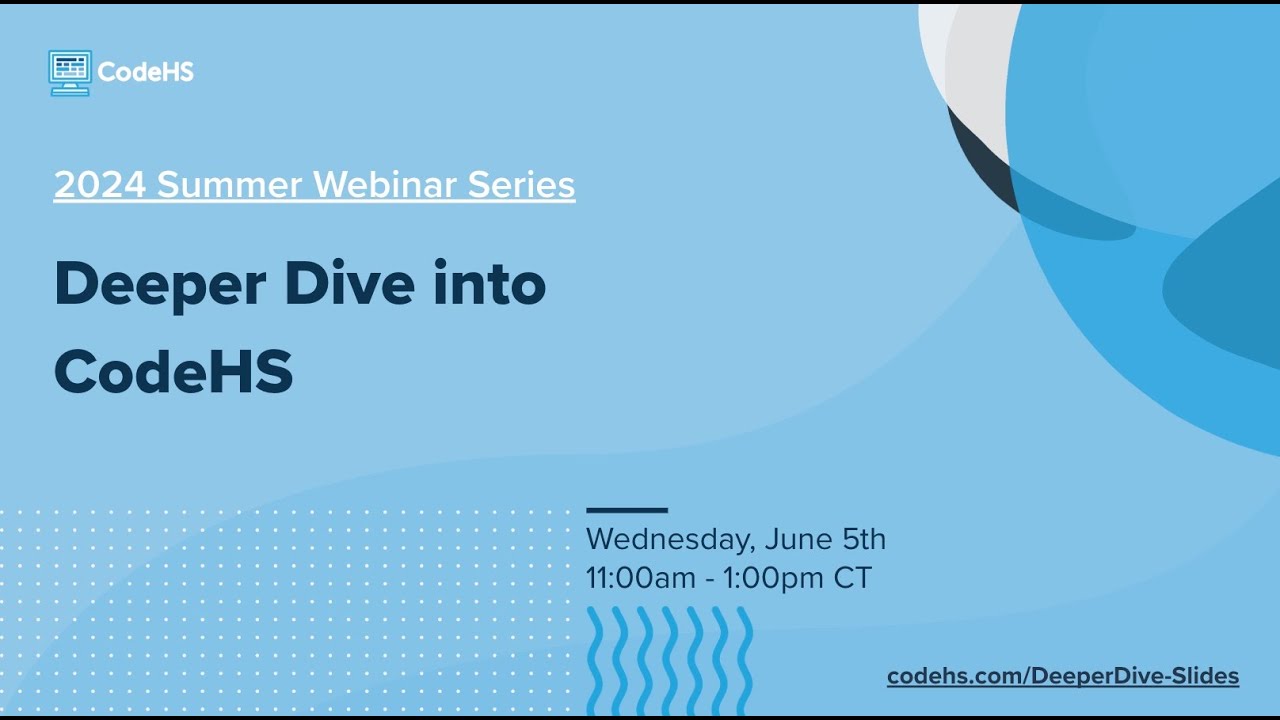 Deeper Dive into Teaching CodeHS