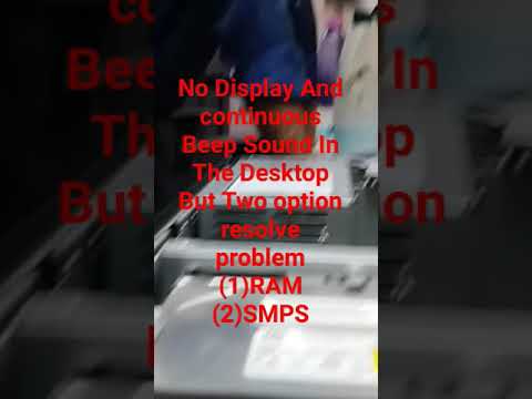 How To Fix No Display On Monitor And continuous Beep Sound In the desktop |As The CPU π₯οΈ