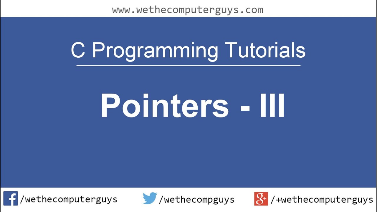 C Programming Language Tutorial -Lect 23 Pointers III Pointers and Strings