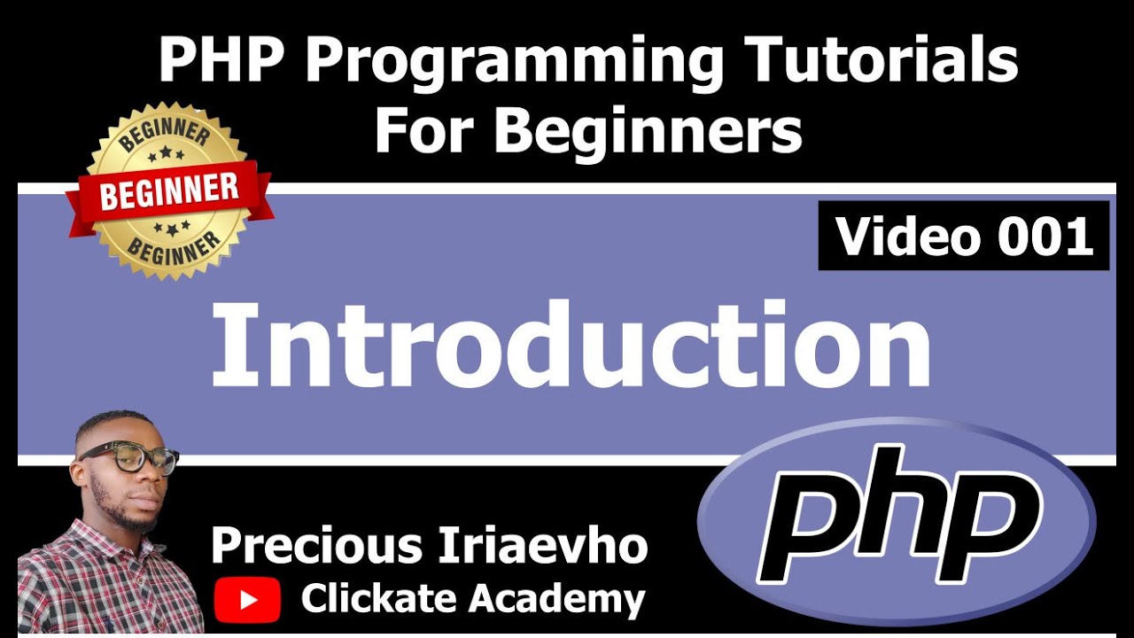 001 - Introduction to PHP | PHP Tutorial for Beginners Full Course