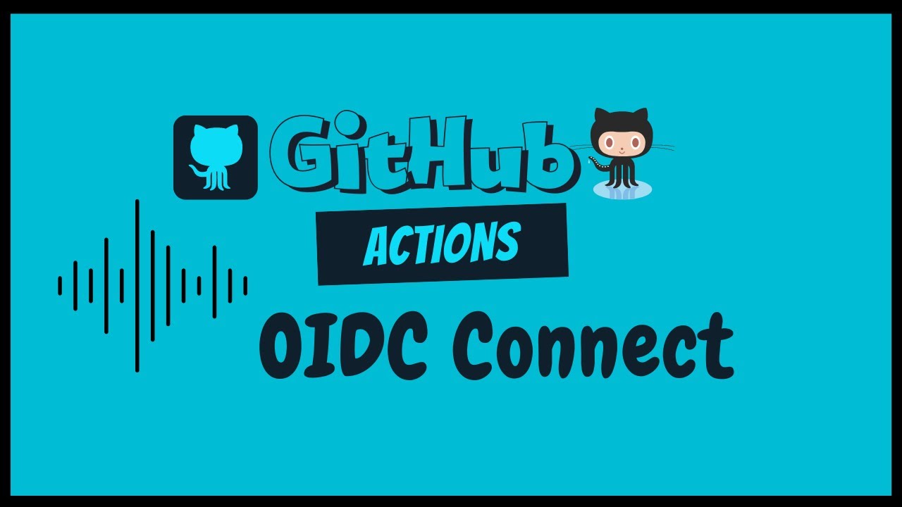 OpenID Connect with GitHub Acions OIDC | GitHub azure/login@v1 action with secretless option