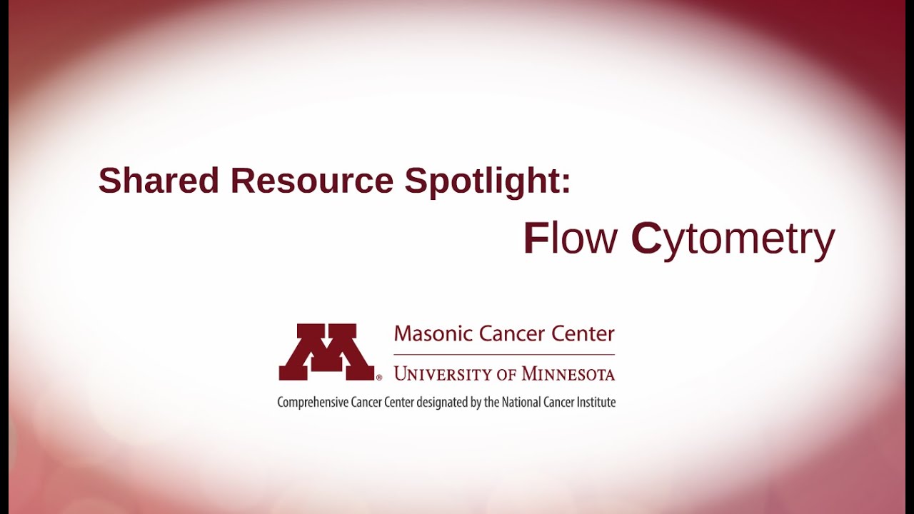 Shared Resource Spotlights - Flow Cytometry