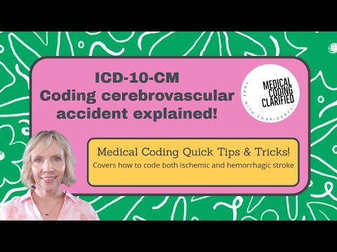 ICD 10 CM How to code cerebrovascular accident!