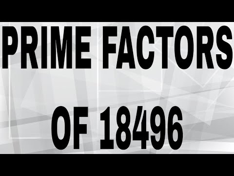 PRIME FACTORS OF 18496