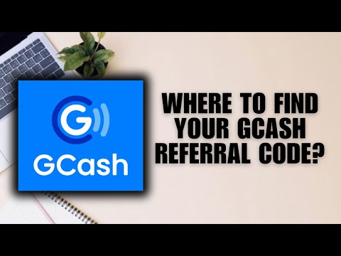 Where to Find Your GCash Referral Code? (Step-by-Step Guide)
