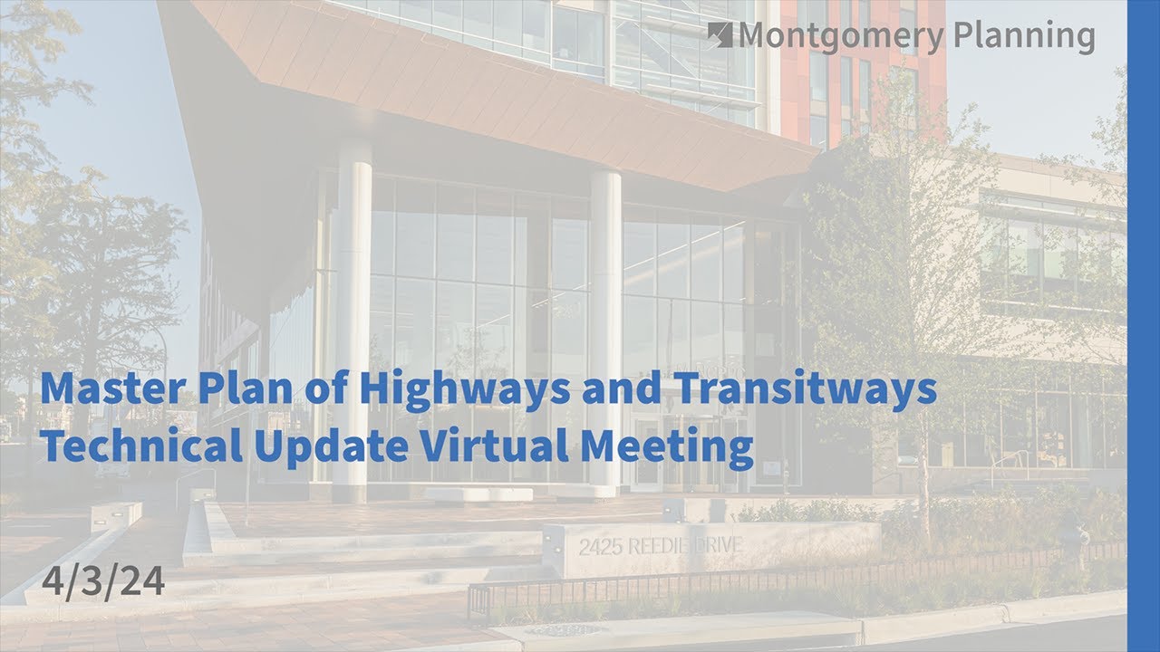 Master Plan of Highways & Transitways Technical Update Virutal Meeting: 4/3/24
