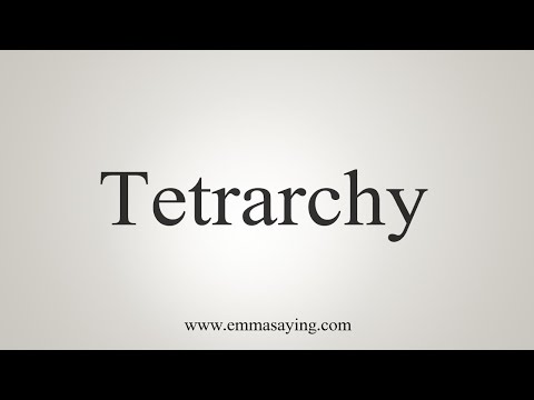 How To Say Tetrarchy
