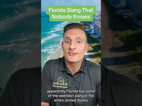 Florida Slang Nobody Knows #florida