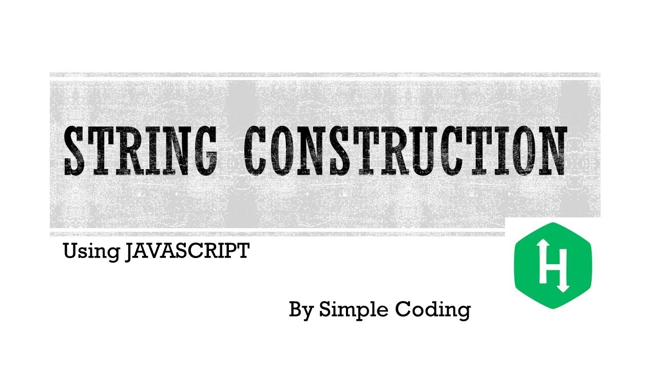 Hackerrank - Solved String Construction using Javascript