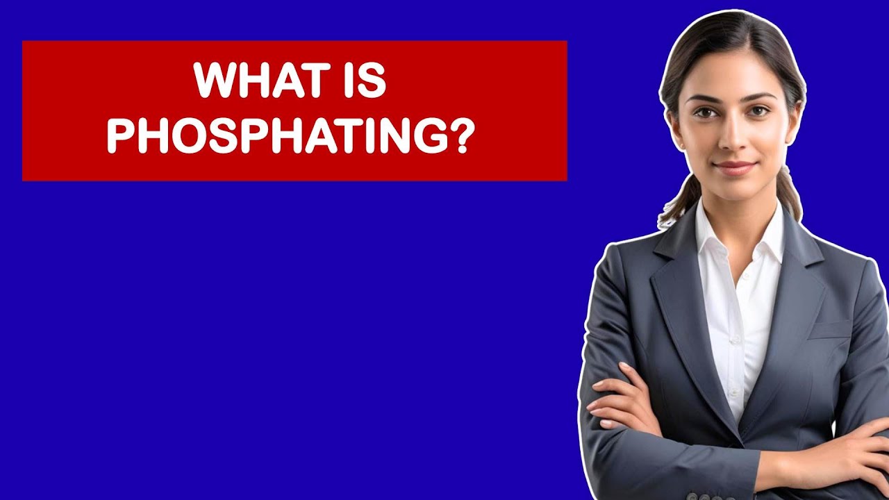 What Is Phosphating?