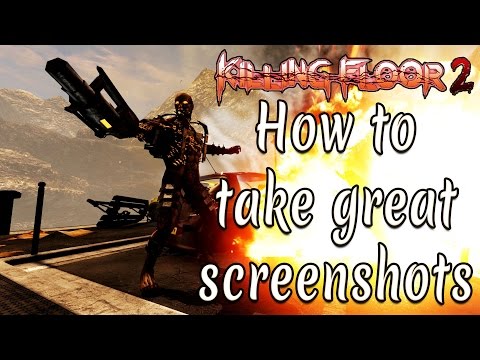 Steam Community :: Video :: KF2 SDK Guide - How to take cool screenshots
