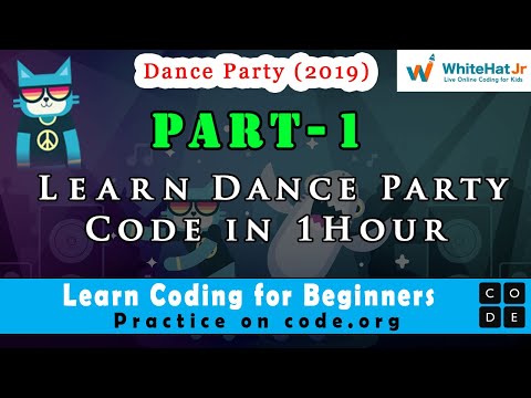 Learn Dance Party Code in 1 Hour | Dance Party(2019)| Code.org | white hat jr classes